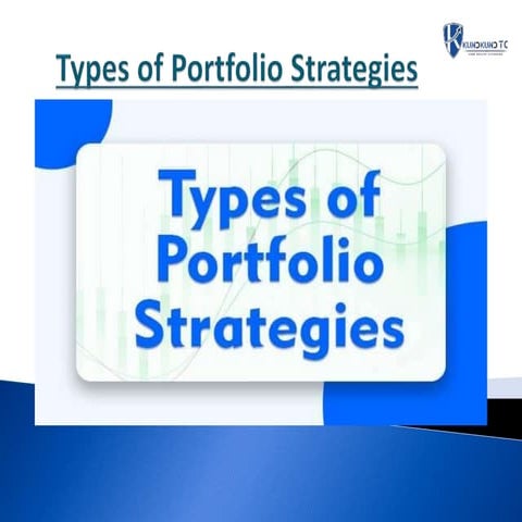 Types of Portfolio Strategies | PPT