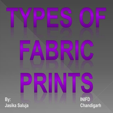 Types of fabric prints and textile prints | PPT