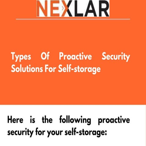 Types Of Proactive Security Solutions For Self-storage | PPTX