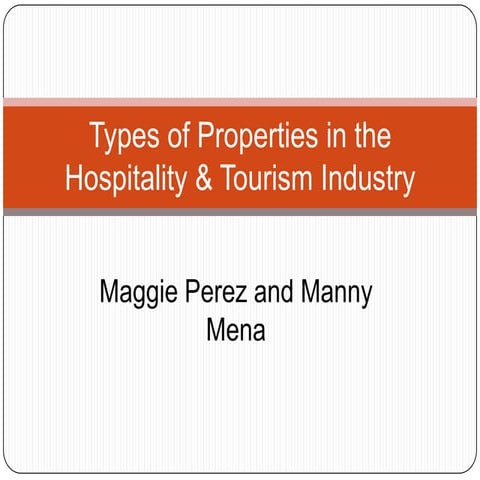 Types Of Properties In The Hospitality & Tourism | PPT