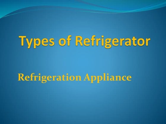 refrigerator AND WORKING PROCESS | PPT