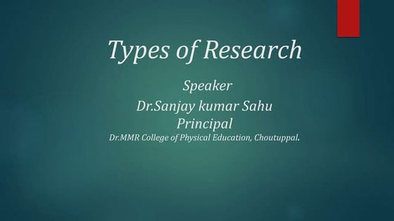 CLASSIFICATION OF RESEARCH BY PURPOSE & METHOD | PPT