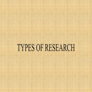 TYPES OF RESEARCH presentation education.pptx