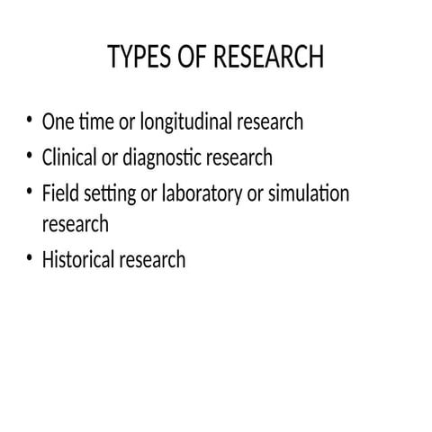TYPES OF RESEARCH about research and its application | PPTX