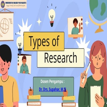 Types of Research. Tipe-tipe dan jenis penelitian | PPTX