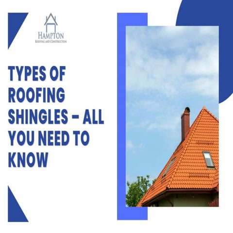 Types of Roofing Shingles – All You Need to Know | PPTX | Home ...