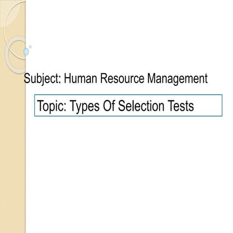 Types Of Selection Tests Pptx Standardized Testing Educational