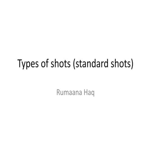 Types of shots | PPTX