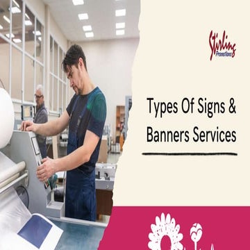Different Types Of Signs & Banners Services. pptx | PPT