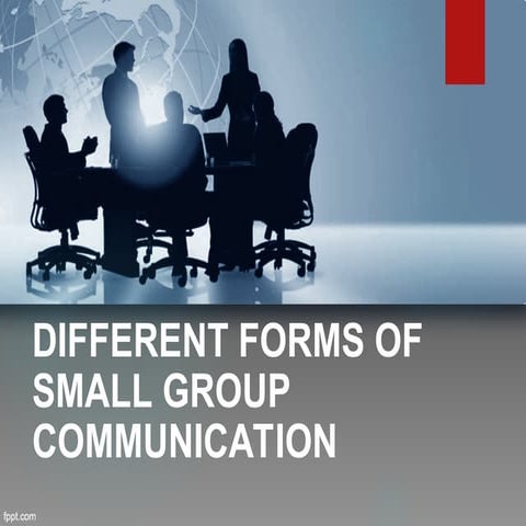 Different Types of Small Group Communication | PPT
