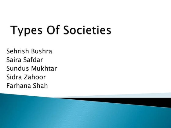 Society and its types 1 | PPTX | Agriculture | Industries