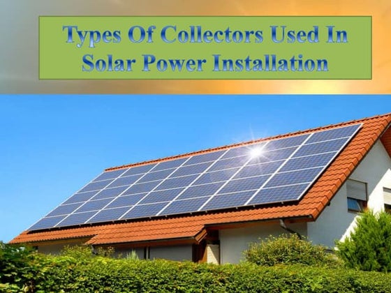 Solar collectors | PPTX