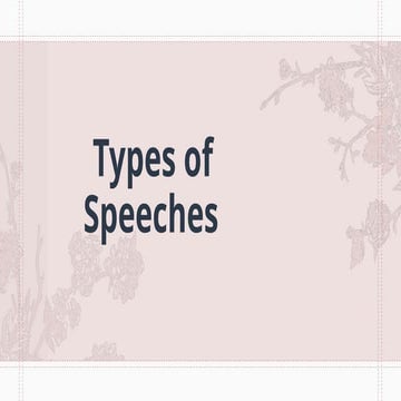 Types of Speeches.pptxxxxxxxxxxxxxxxxxxx | PPT