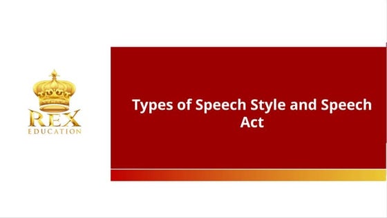 TYPES OF SPEECH STYLES SUCH AS INTIMAptx | PPT