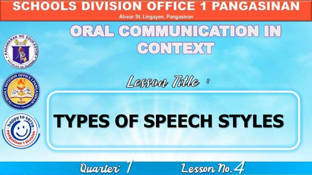 SPEECH STYLE GRADE 11 ORAL COMMUNICATION.pptx