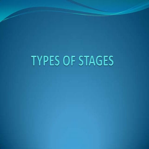 Types of stages | PPT