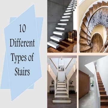 10 Types of Stairs That You Need to Know | PPTX