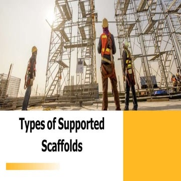 Types of Supported Scaffolds | PPTX