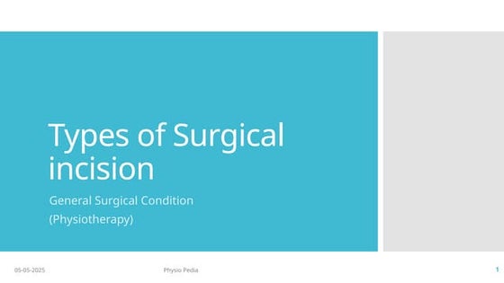 TYPES OF INCISIONS. presentation lecture | PPTX