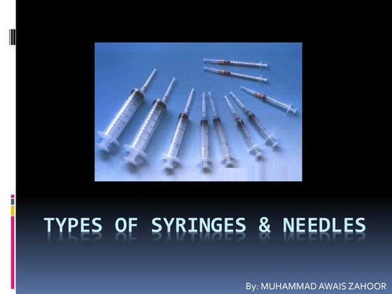 Presentation on needle and syringe | PPT