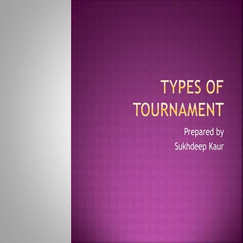 Types of tournament | PPTX