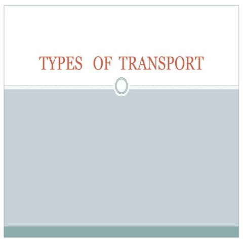 Types of transport | PPTX