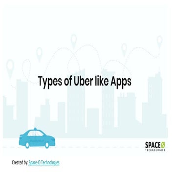Types of uber like apps | PPT
