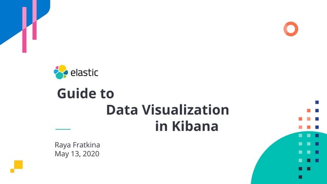 Guide To Data Visualization In Kibana Ppt