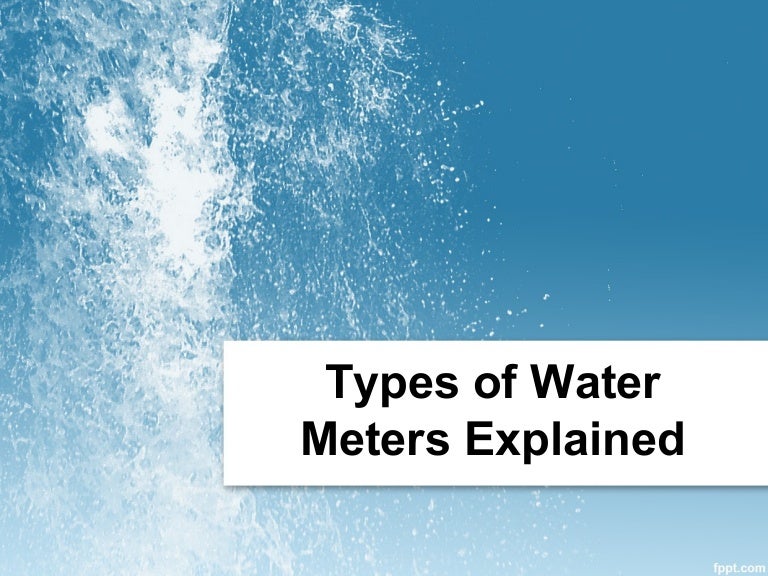 Types of water meters explained