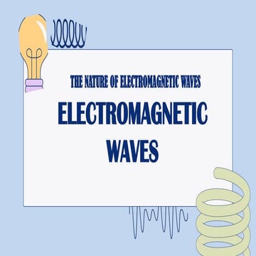 Grade 10 Science ppt Electromagnetic Waves | PPTX