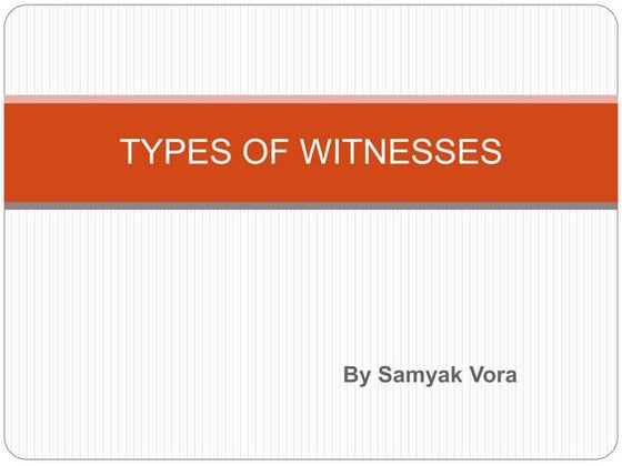 Types of Witnesses & Rules for giving evidences.pptx | Law