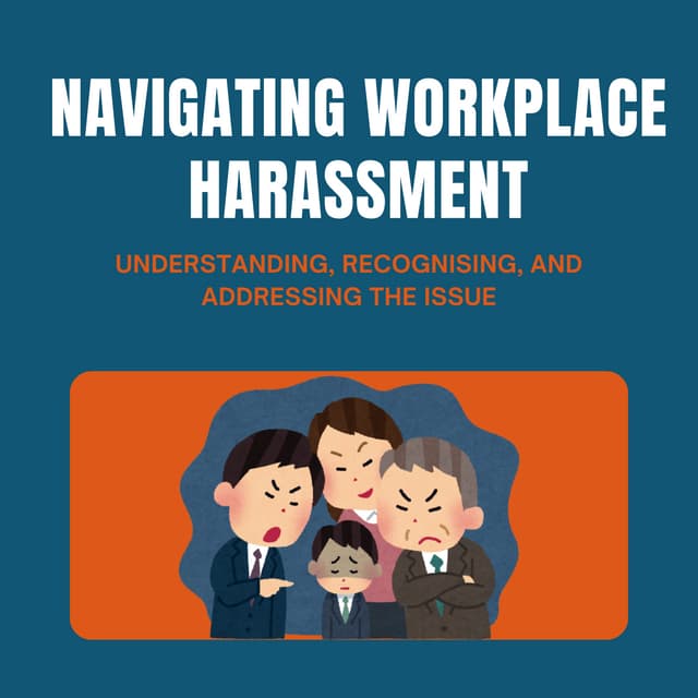 Types of Workplace Harassment - Understanding, Recognising, and ...