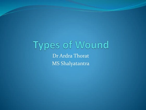 The Different Types of Wounds | PDF