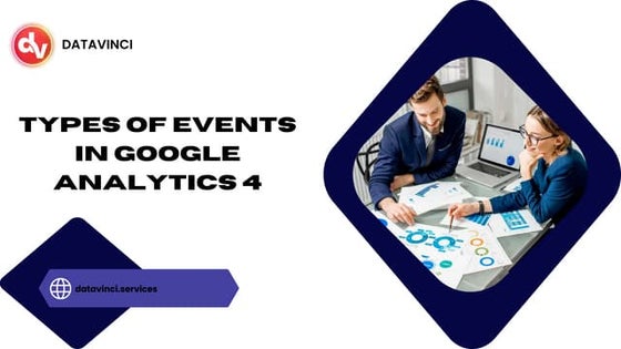 Understanding The Acquisition Reports In Google Analytics 4 - Datavinci | PPT