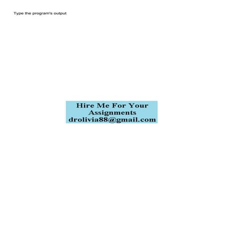 Type the programs output.pdf