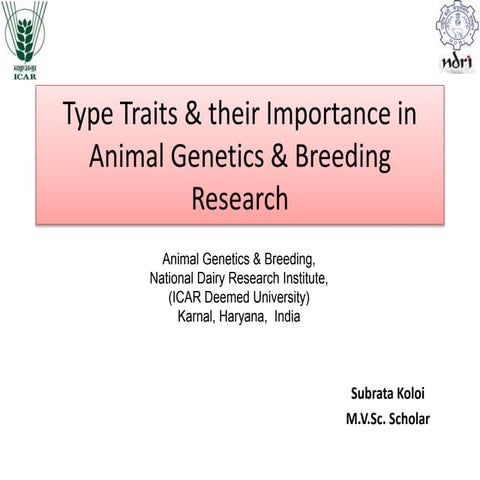 Type Traits in Animal Genetics & Breeding Research | PPTX | Large Animals | Pets