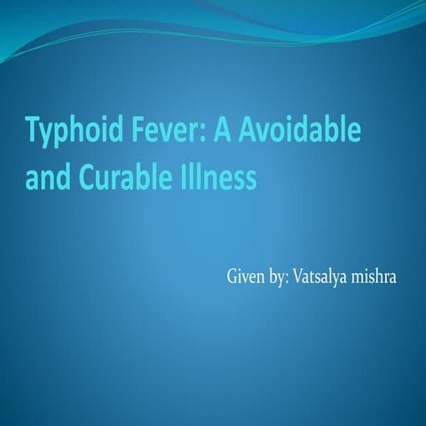Typhoid and its transmission and its prevention and medication | PDF