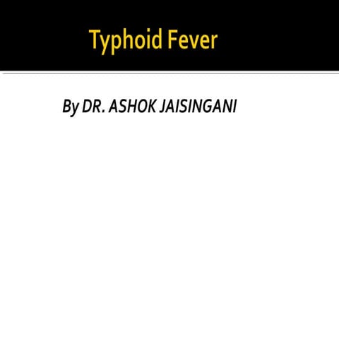 Typhoid fever | PPT | Infectious Diseases | Diseases and Conditions
