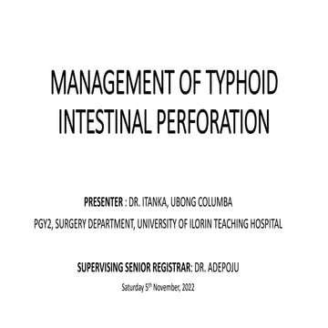 TYPHOID INTESTINAL PERFORATION | PPTX