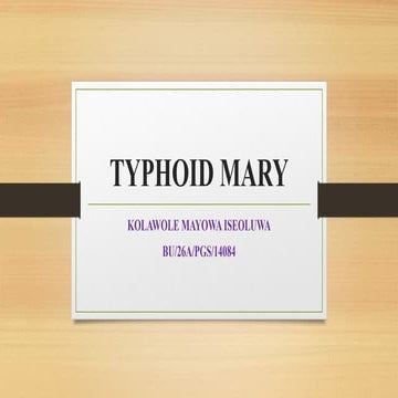 HISTORY OF TYPHOID MARY AND HER CONTRIBUTION TO THE DEVELOPMENT ...