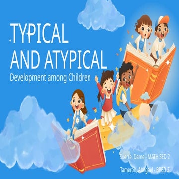 Group 3- FSIE Typical and Atypical Development.pptx