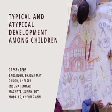 Typical and Atypical Development among Children.pptx