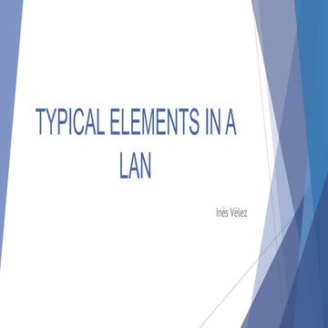 Typical elements in a LAN | PPT