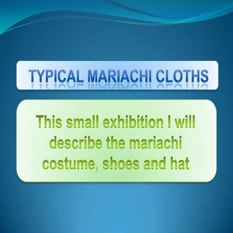 Typical mariachi cloths | PPTX