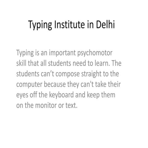 Typing institute in delhi | PPT