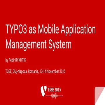 TYPO3 as Mobile Application Management System | PPT