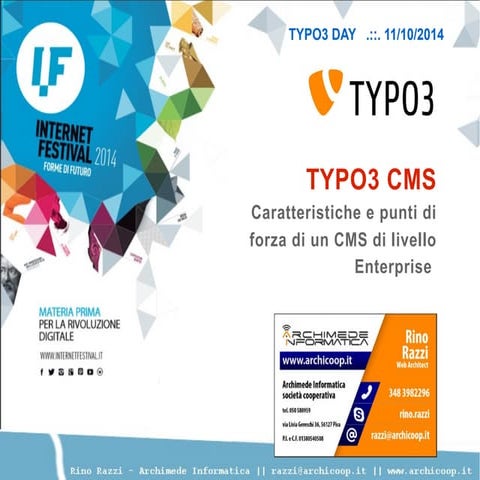 TYPO3 CMS: caratteristiche e punti di forza - TYPO3 DAY - Internet Festival 2014 di Pisa | ODP ...