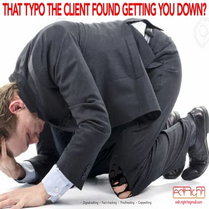 That Typo the Client Found Got You Down? | PPT