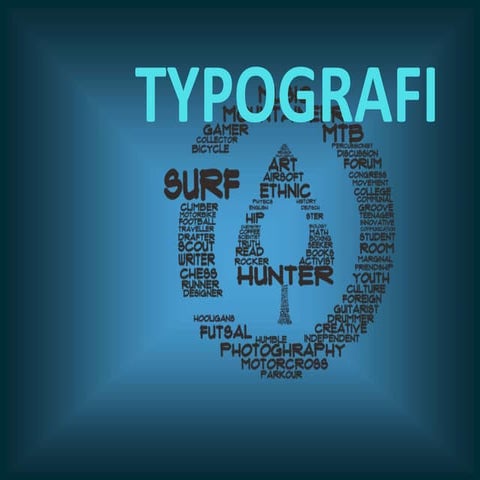 Typografi Huruf dan Kata Dasar dan Pemahaman.ppt