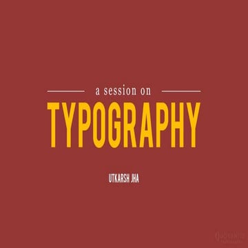 A session on Typography | PPT